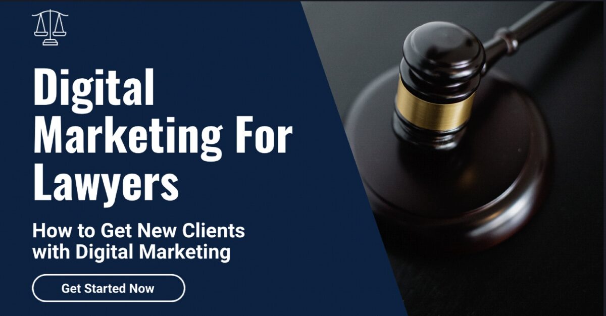 Marketing For Lawyers – How To Get New Clients With Digital Marketing